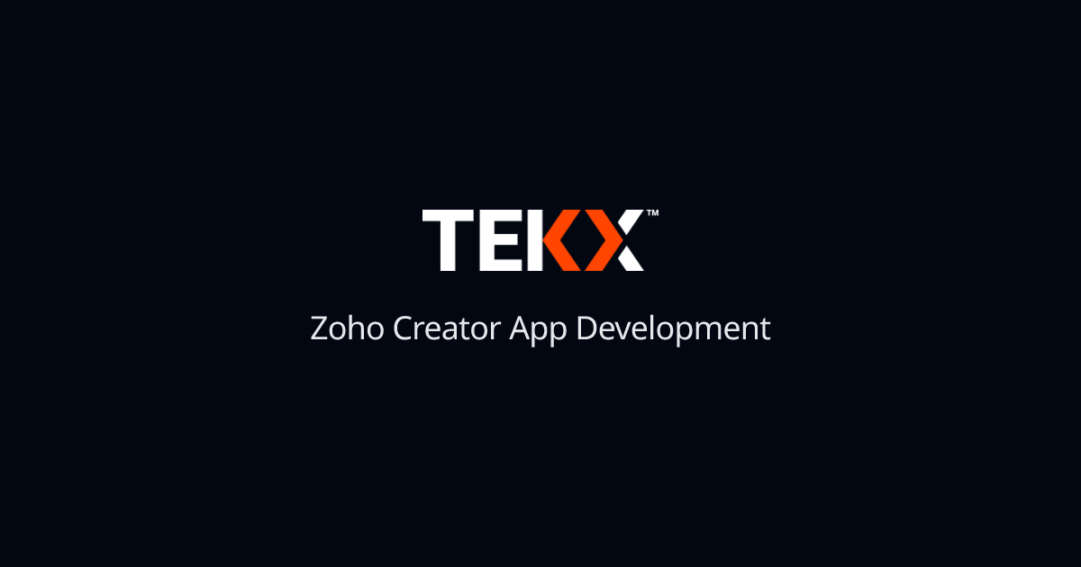 Zoho Creator App Development | Tekx Zoho Creator App Development | Tekx